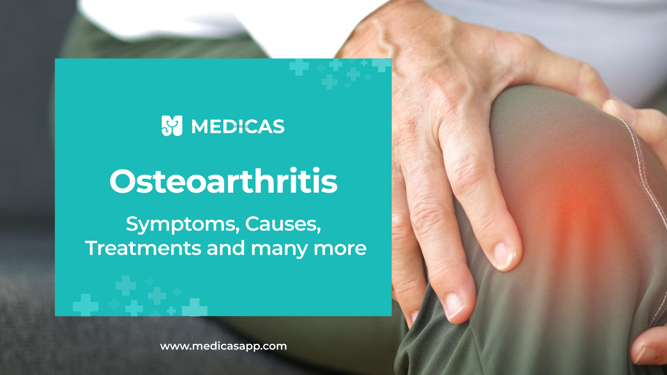 Osteoarthritis: Causes, Symptoms, Treatment & Management